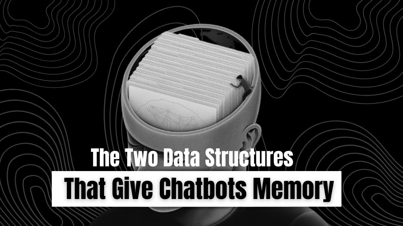 Chatbot Memory: 2 Data Structures You MUST Know | PYTHON for AI ...